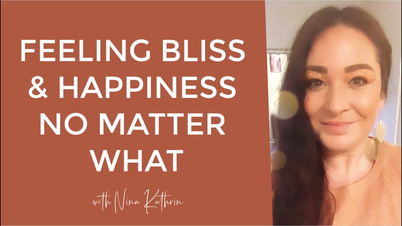 How to Feel Bliss in Uncertain Times ∬ No Matter What - YouTube