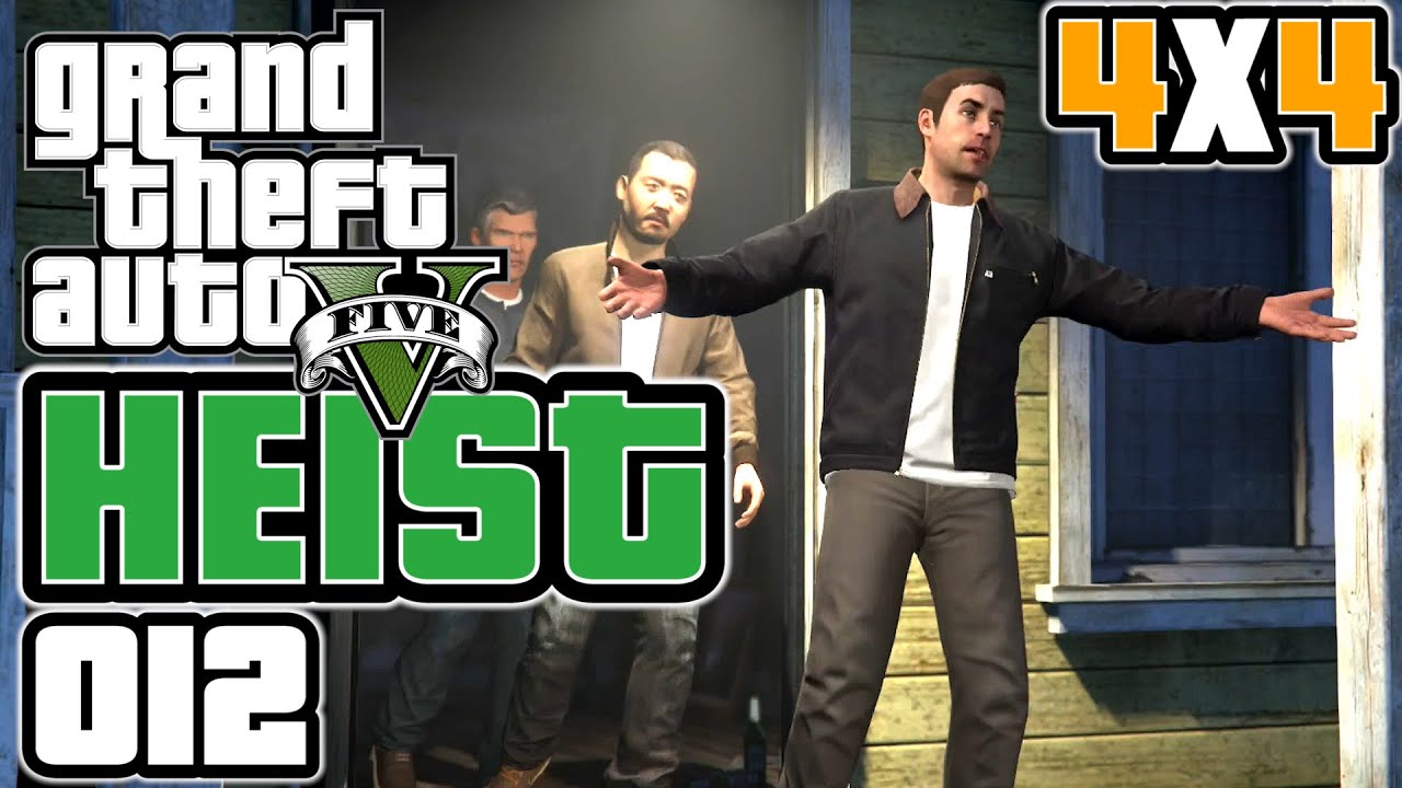 GTA 5 HEIST german gameplay #012 4x4 (Let's PLay GTA Online Deutsch ...