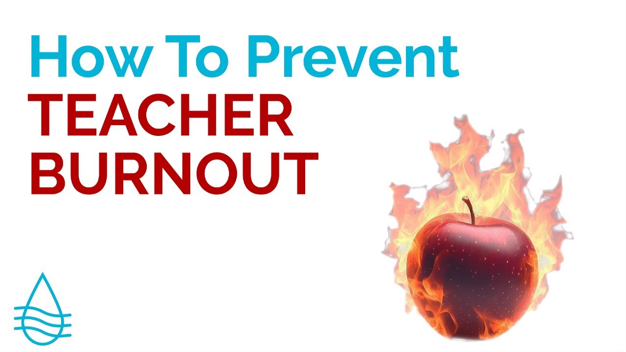 How To Prevent Teacher Burnout - YouTube