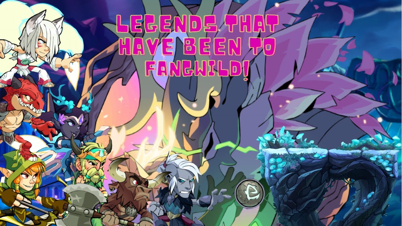 Legends That Have Been To Fangwild - YouTube