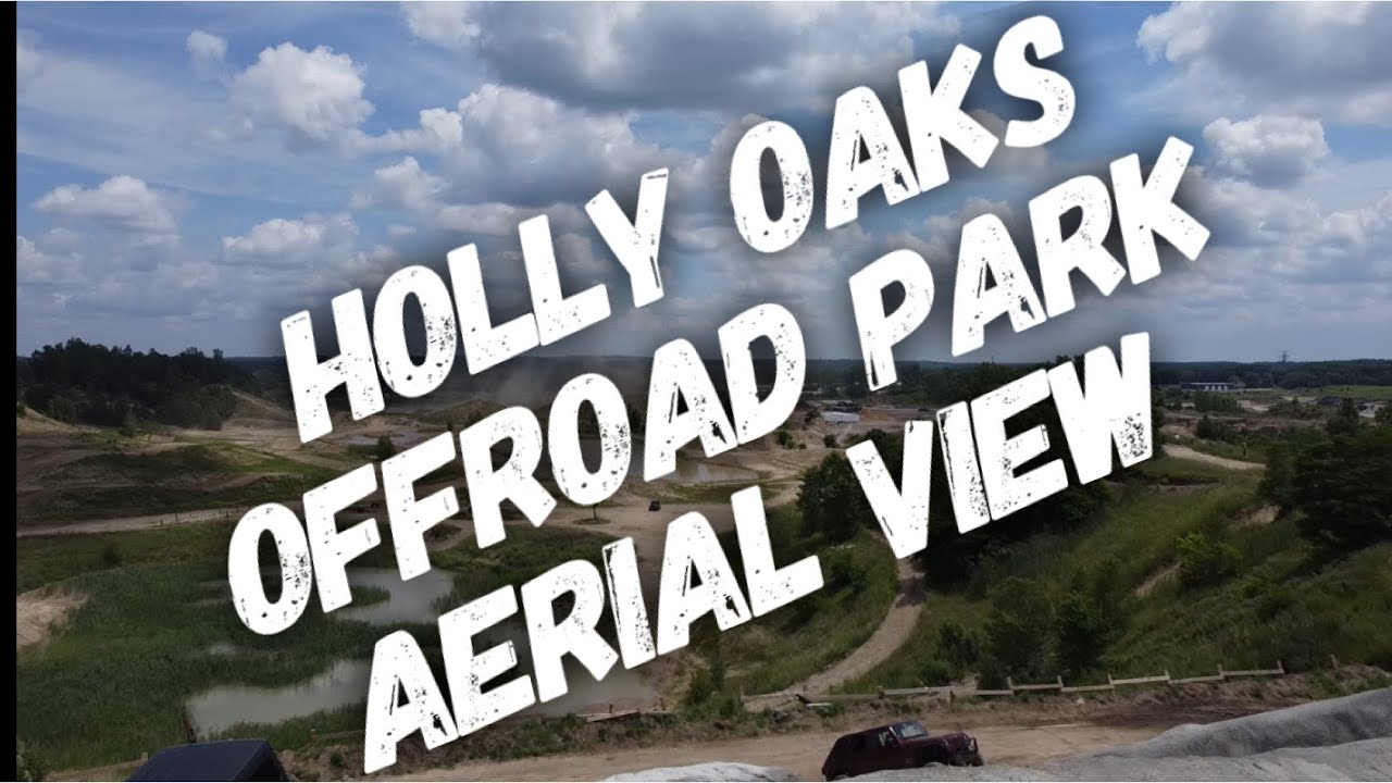 Holly Oaks ORV Park Drone View | holly oaks off-road park drone ...