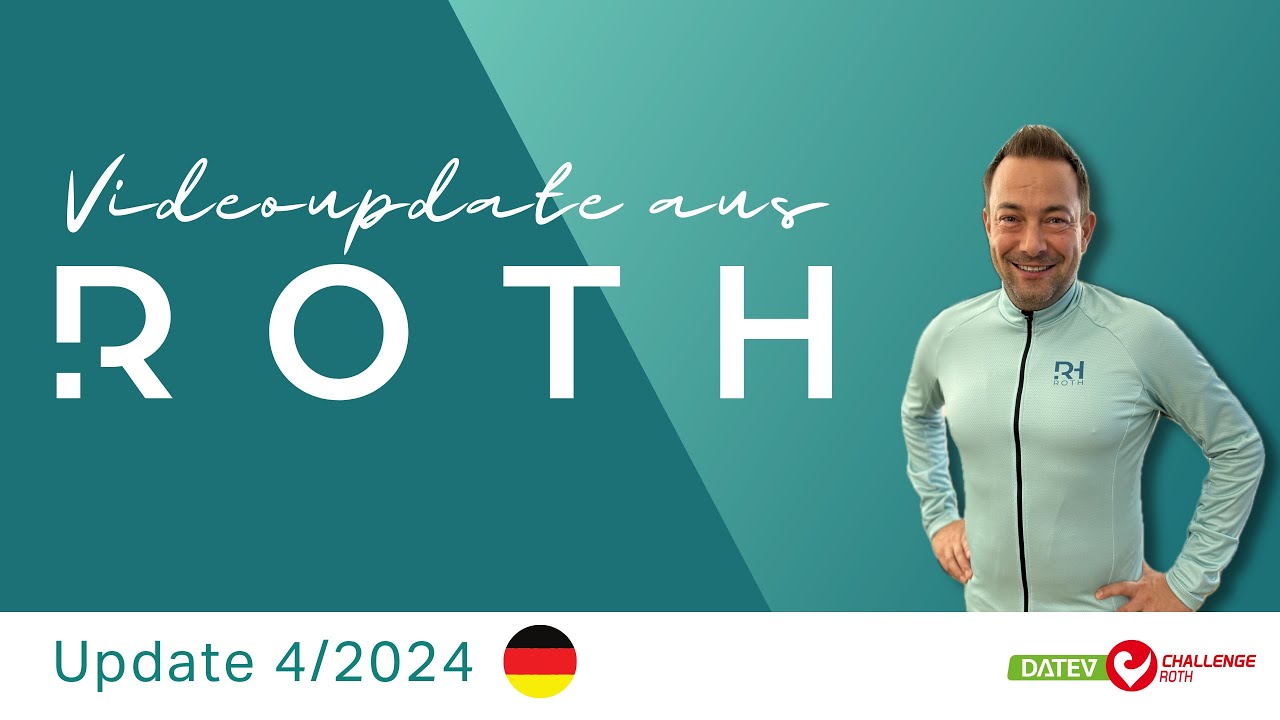 ROTH-Feeling schon im Mai - 4. Videoupdate zum DATEV Challenge Roth ...