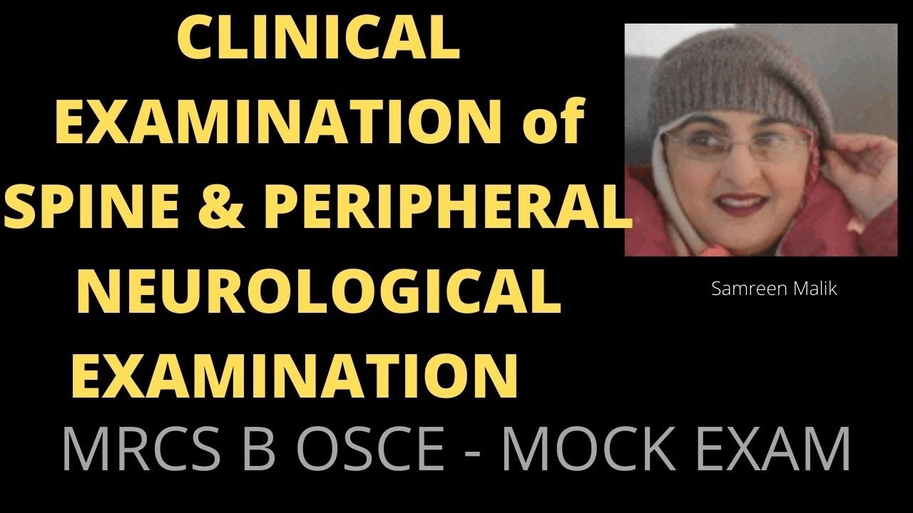 CLINICAL EXAMINATION of SPINE & PERIPHERAL NEUROLOGICAL EXAMINATION ...