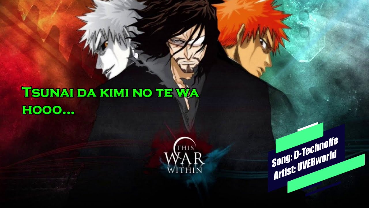 Bleach Opening 2 Full Song Lyrics - D technolife (UVERworld) - YouTube