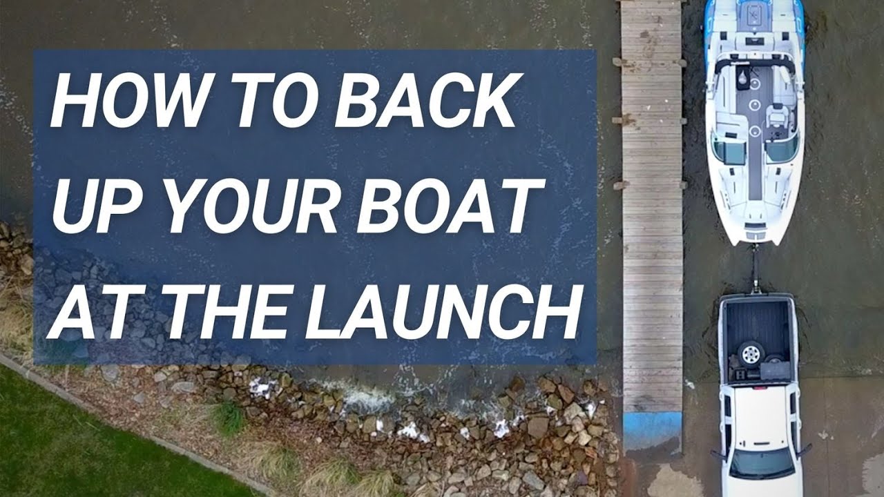 Boat Launch Tips | How to Back In Your Boat - YouTube