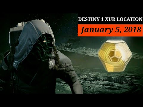 Destiny 1 XUR January 5 2018 Location and Exotics - YouTube