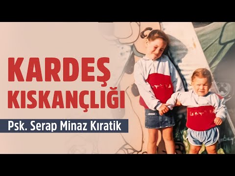 Psikolog Serap Minaz Kıratik ile Kardeş Kıskançlığı