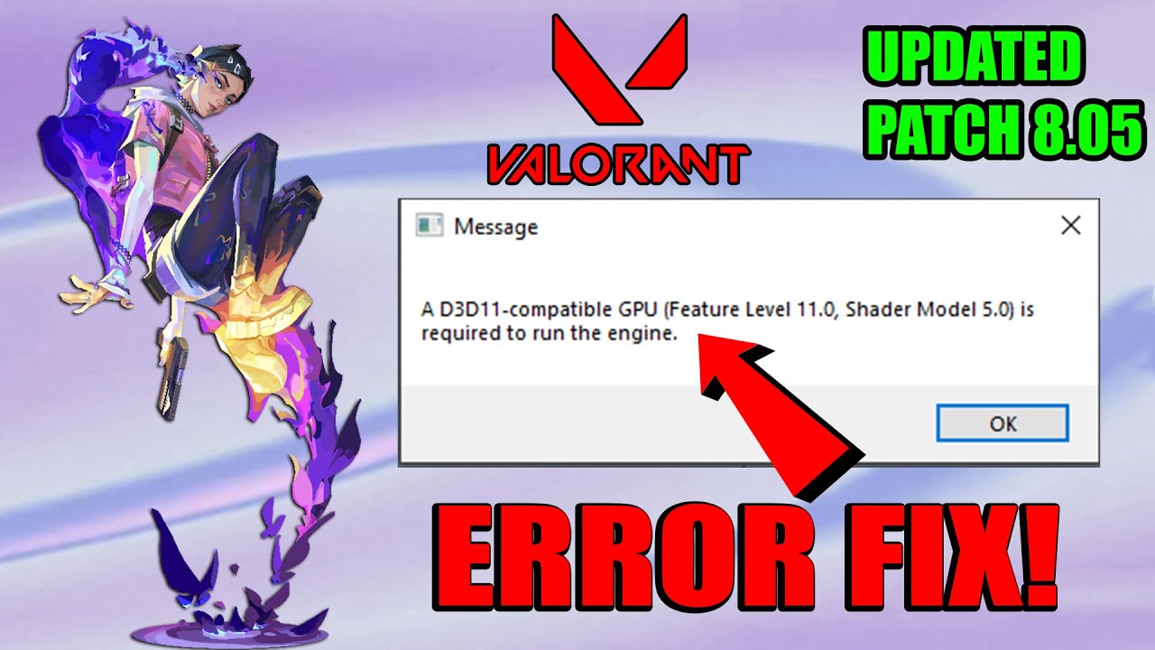 How To Fix Valorant A D3D11-Compatible GPU feature level 10.0 is ...