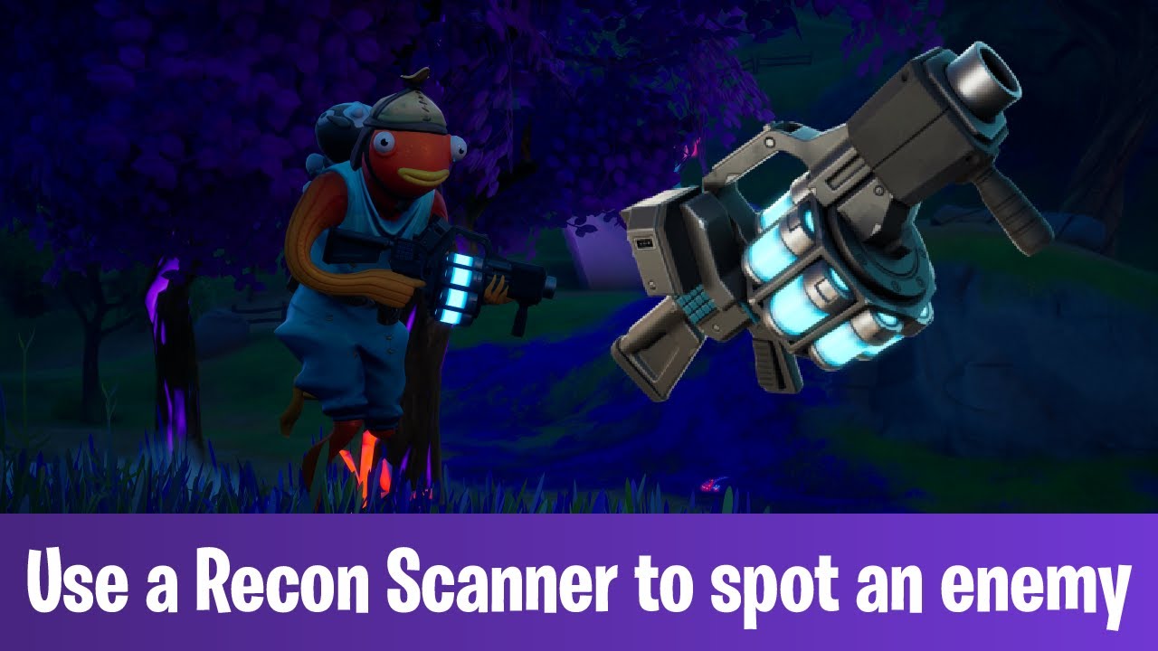 Fortnite เควสต์ม่วง: Use a Recon Scanner to spot an enemy player - YouTube
