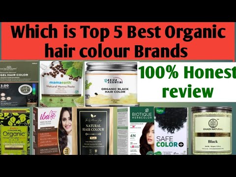 Which is best Organic hair colour brands, Review of Top 5 Organic hair ...