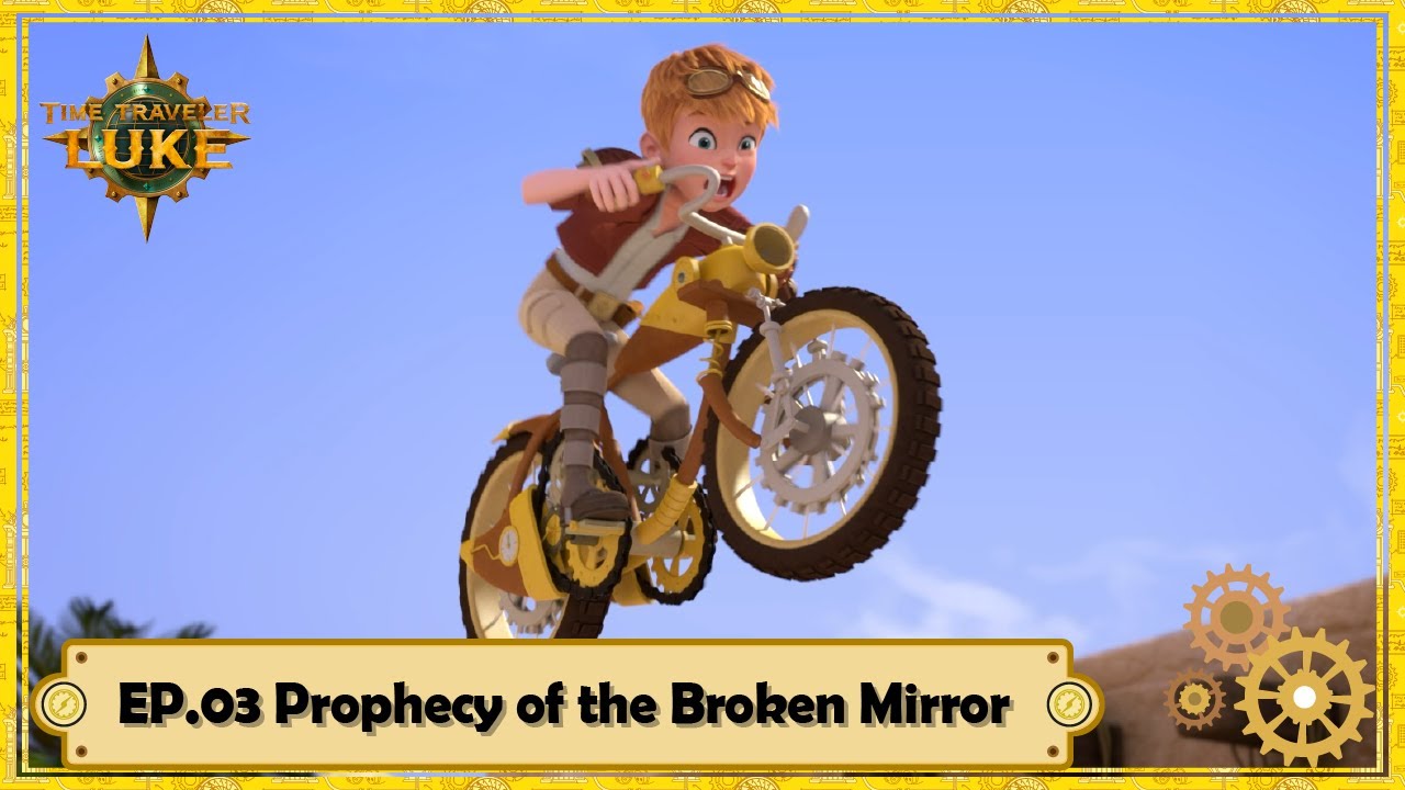 Episode. 03. 'Prophecy of the Broken Mirror' | Time Traveler Luke - YouTube