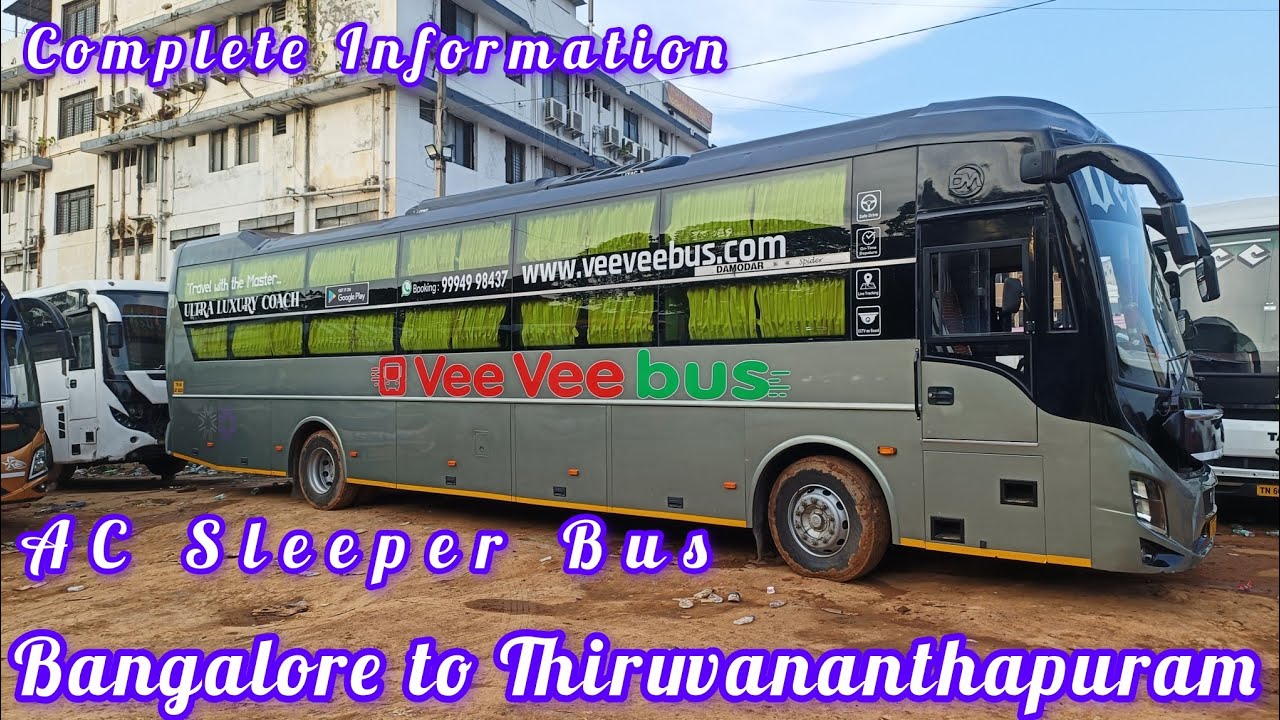 Vee Vee Travels Bangalore to Thiruvananthapuram New AC Sleeper Bus ...