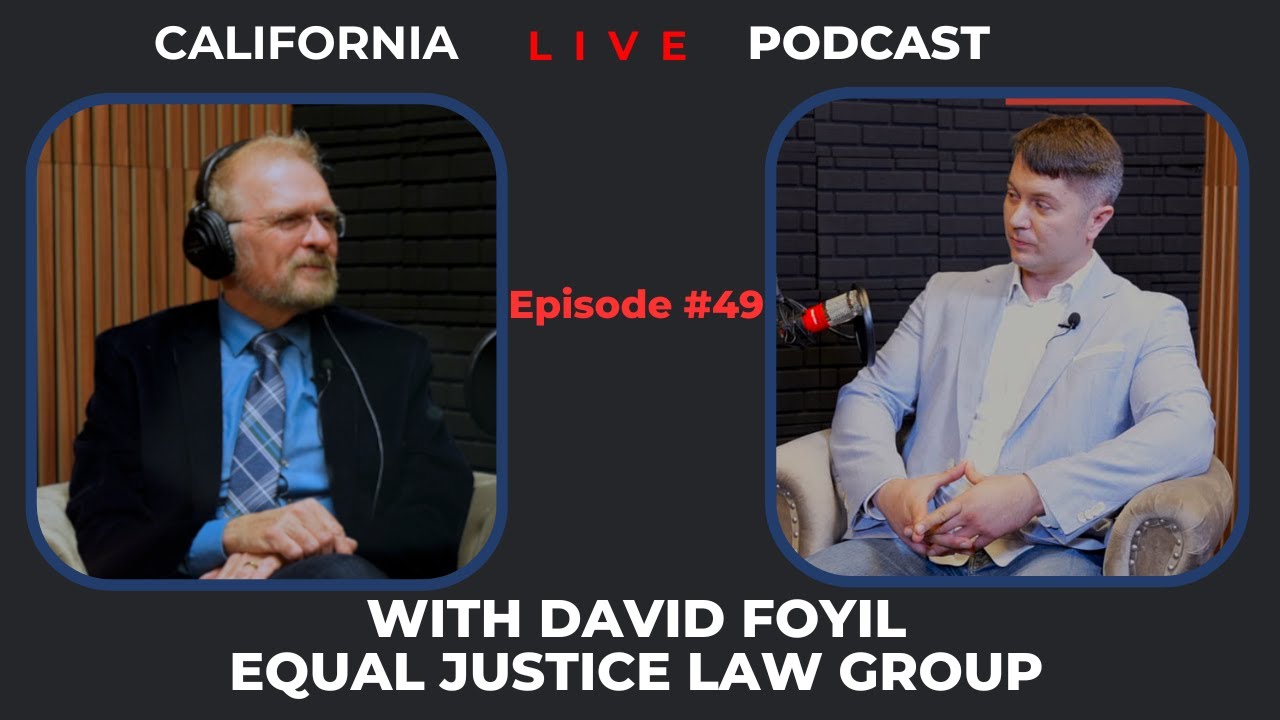 Episode 49 with Mr. David Foyil, founder of Equal Justice Law Group ...