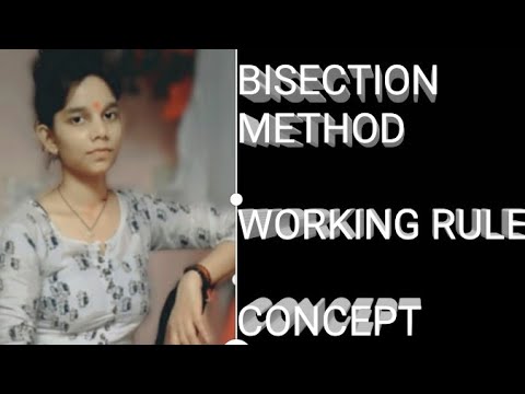 What is a BISECTION method? Concept of BISECTION method through example . - YouTube