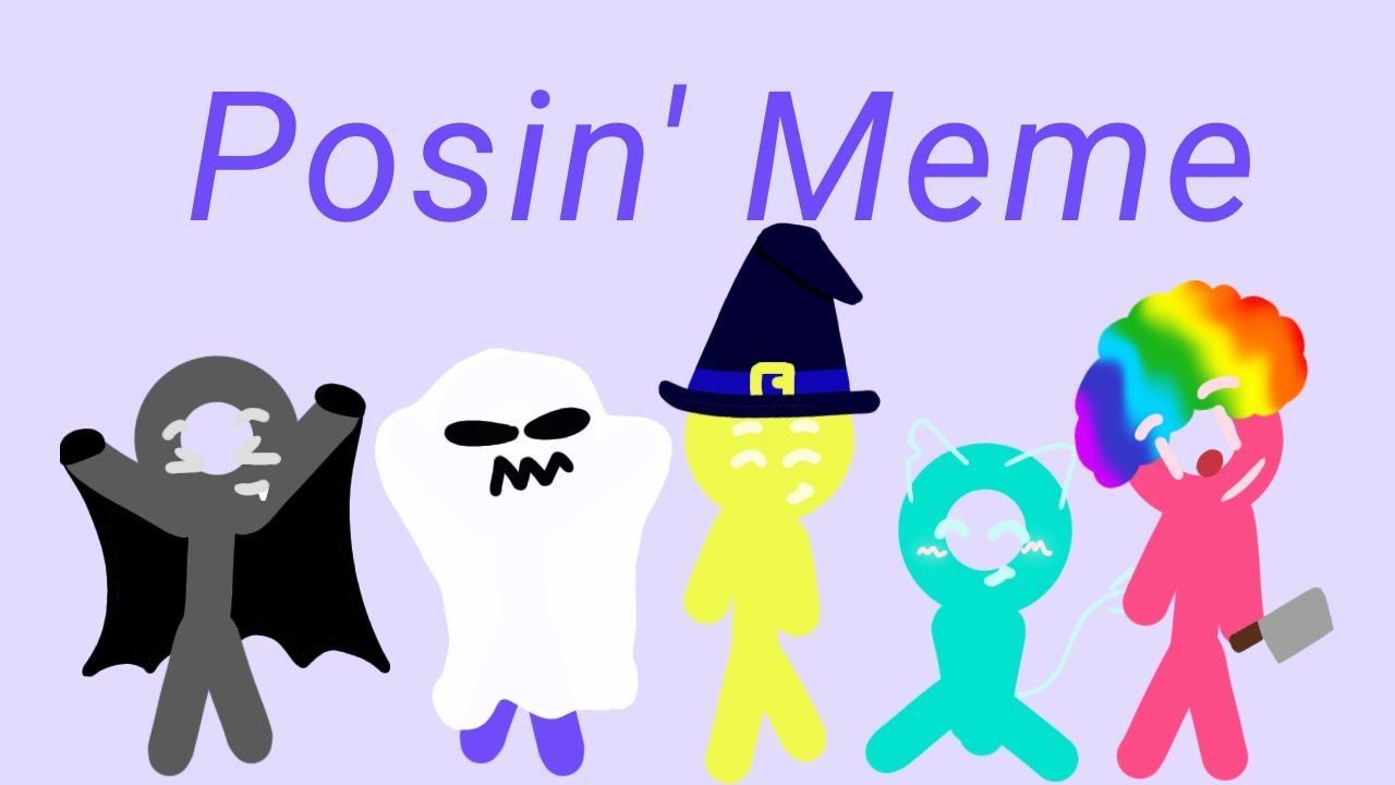 Posin' | Animation Meme | - YouTube