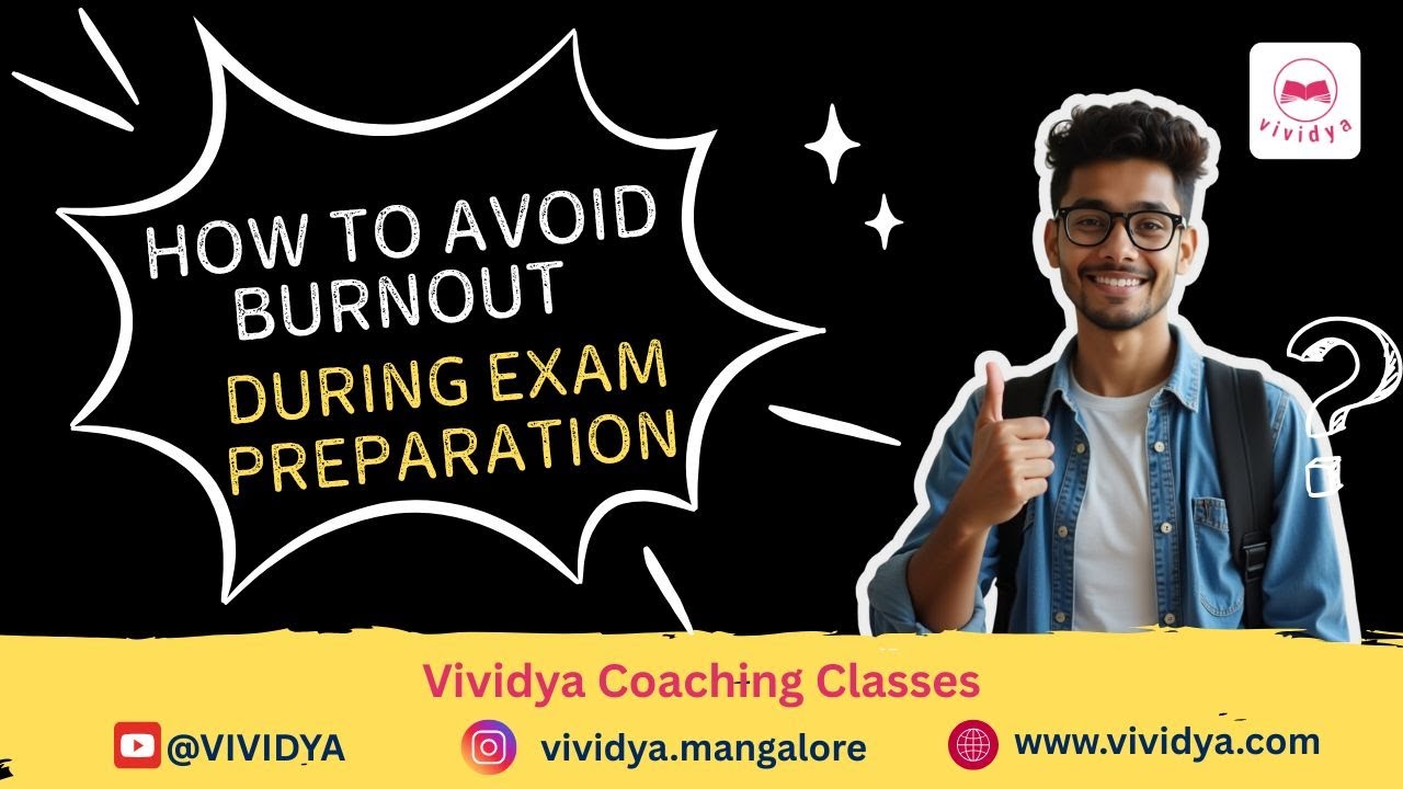 How to Avoid Burnout During Long Term Exam Preparation - Vividya ...
