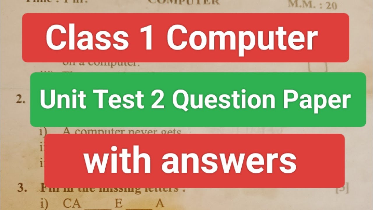 Class 1 Unit Test Computer Question Paper || Class 1 Computer Unit Test ...
