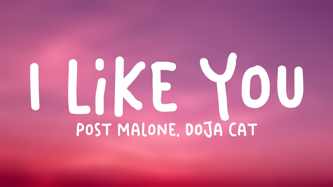 I Like You - Post Malone, Doja Cat -Lyric Video- 🐚 - YouTube