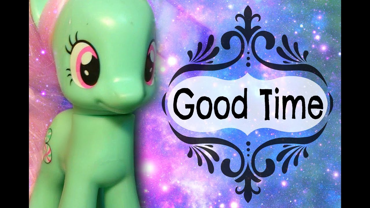 Сериал о пони ~ Good Time ~ Serial about pony 8 серия 1 сезон MLP:FIM ...