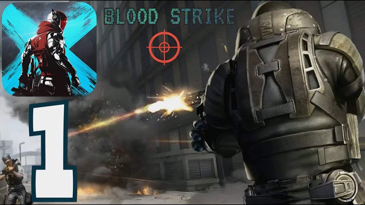 Blood Strike | TUTORIAL 🔫 Gameplay Walkthrough Part 1 🎯 ( ANDROID / iOS ...