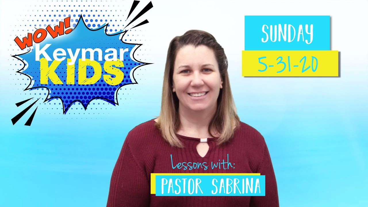 May 31st Children's Lesson - YouTube