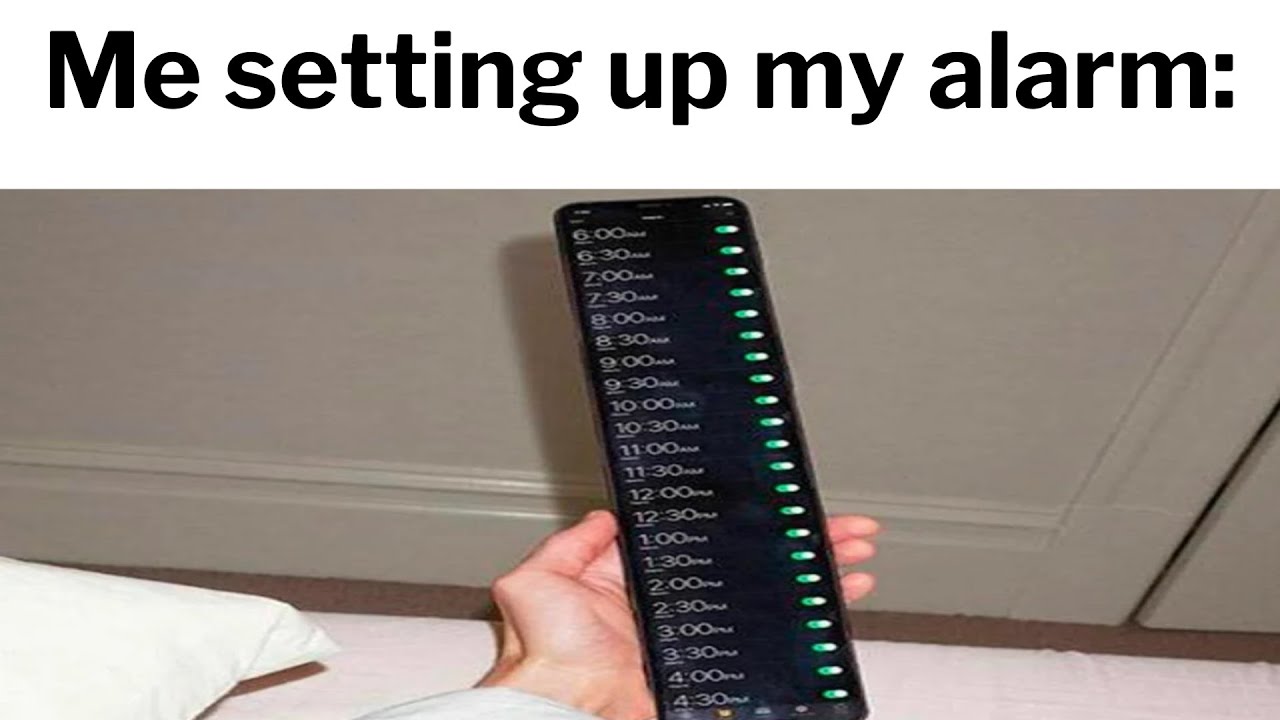 Phone Alarm Memes PHONE ALARM BEFORE WORK Imgflip