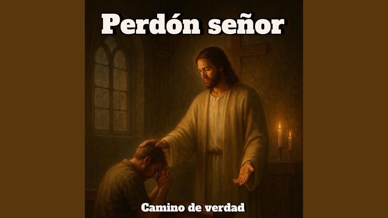 Perdón señor - YouTube