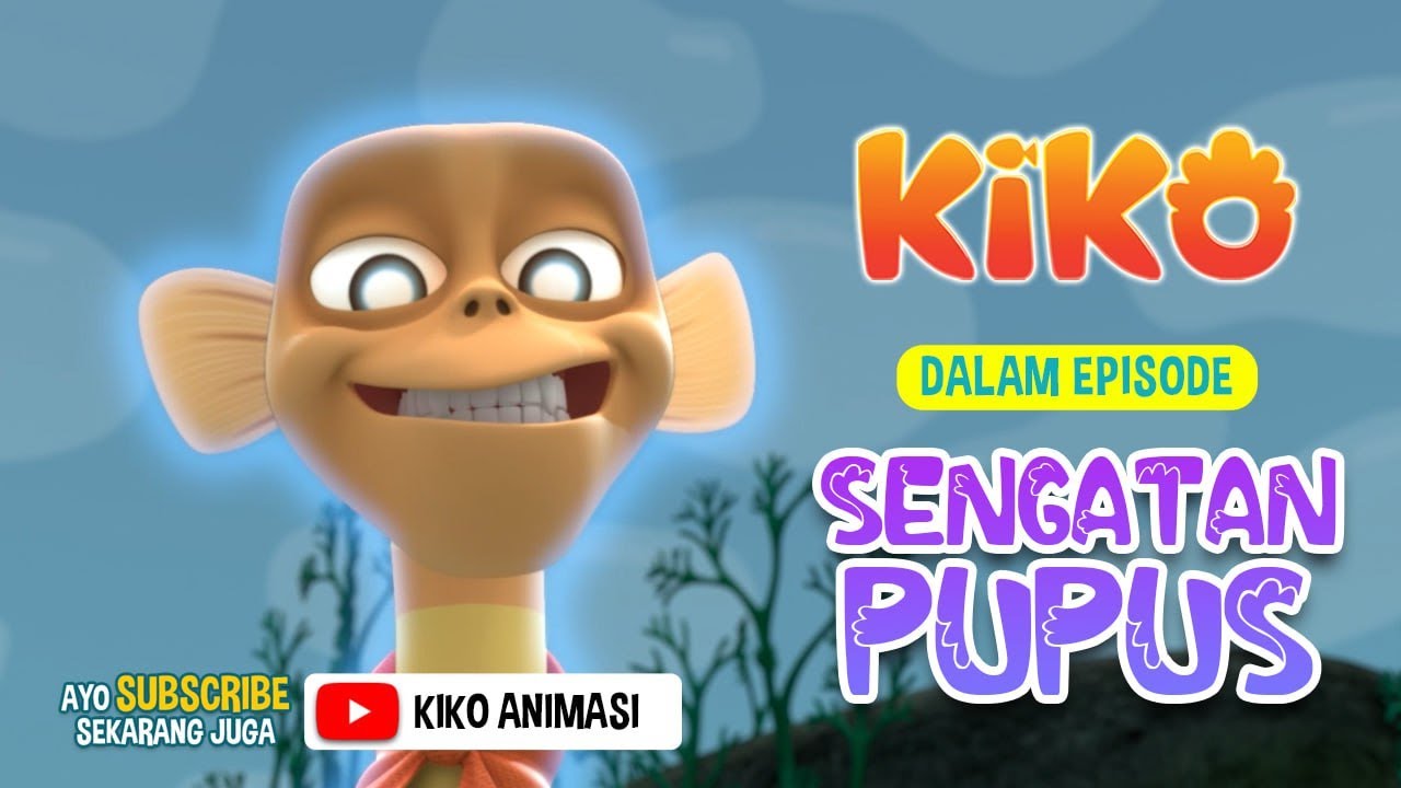 KIKO EPISODE SERU - SENGATAN PUPUS - YouTube