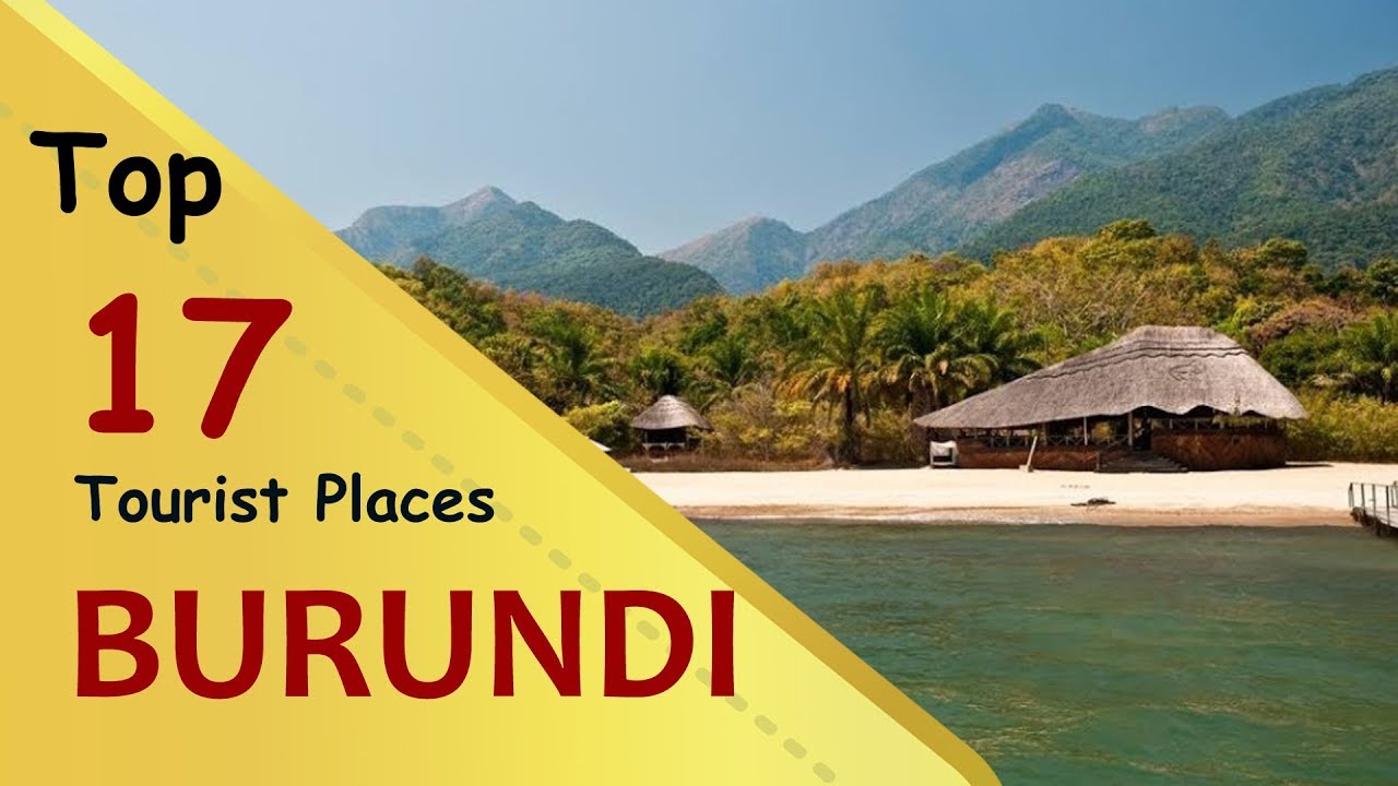 "BURUNDI" Top 17 Tourist Places | Burundi Tourism - YouTube