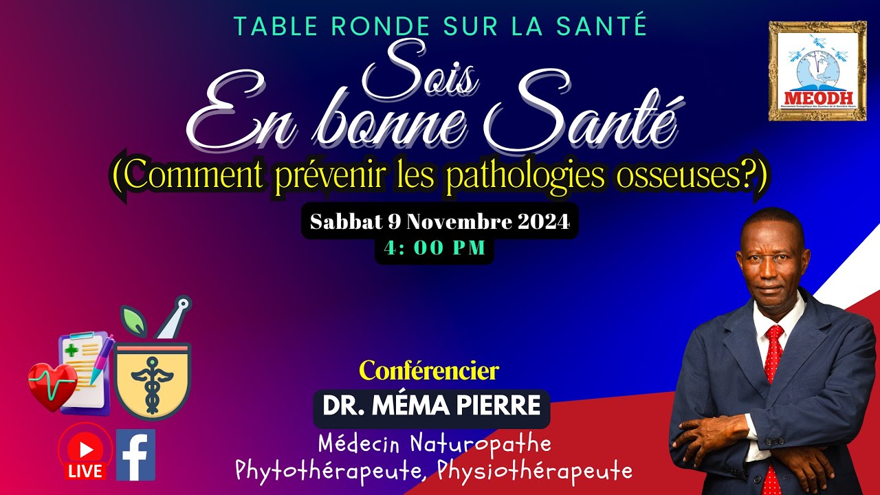Comment prévenir les pathologies osseuses?. (Dr. Méma Pierre: 09/11/24 ...