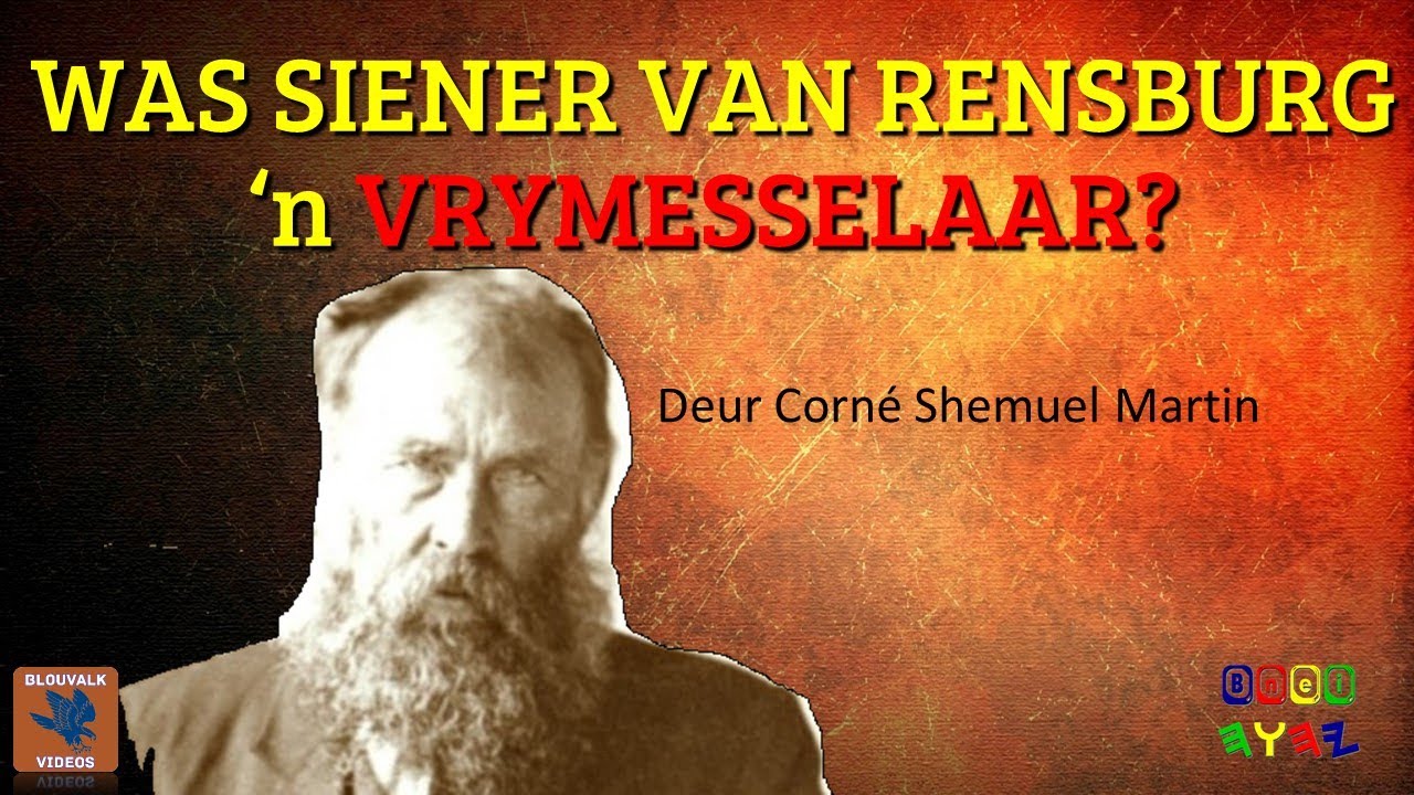 Was Siener van Rensburg 'n Vrymesselaar? - YouTube