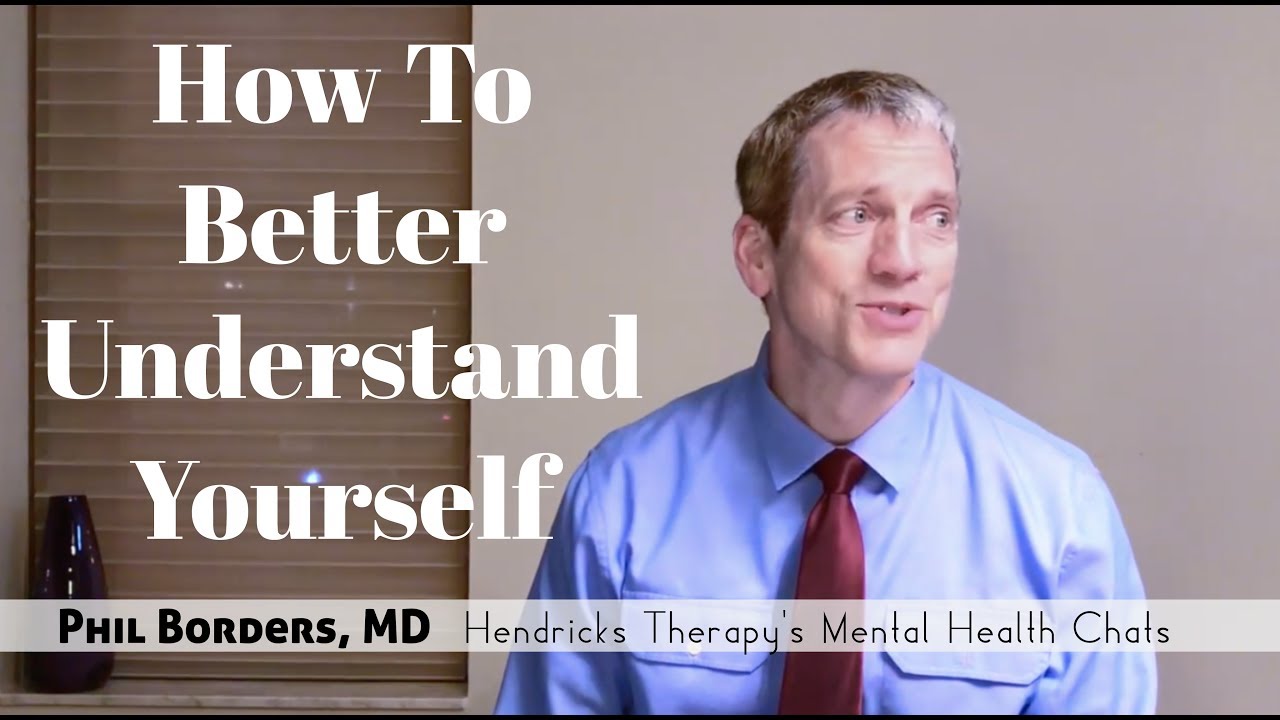 How To Better Understand Yourself - YouTube