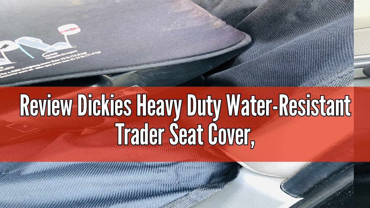 Review Dickies Heavy Duty Water-Resistant Trader Seat Cover, Black ...