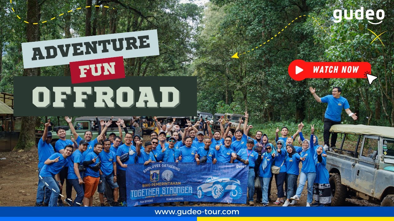 FUN OFFROAD BIRO PEMERINTAHAN DKI - GATHERING & ADVENTURE BARENG ...