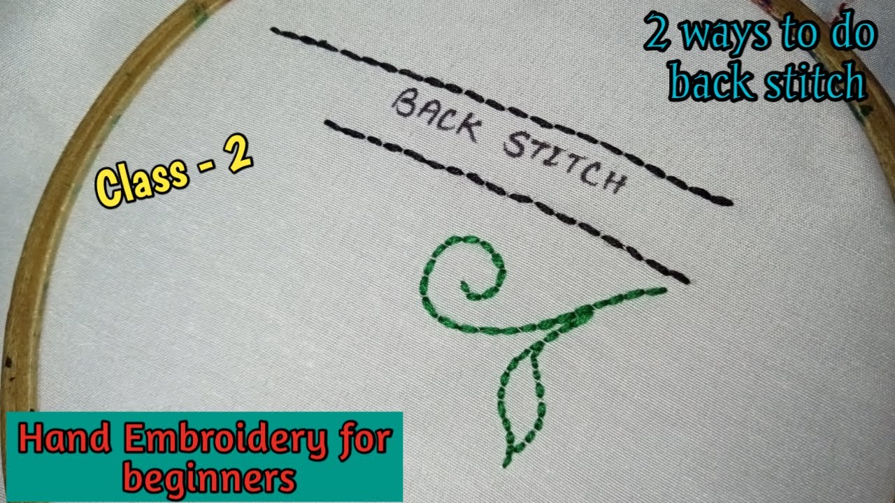 How to do back stitch - 2 | Back stitch hand embroidery tutorial ...