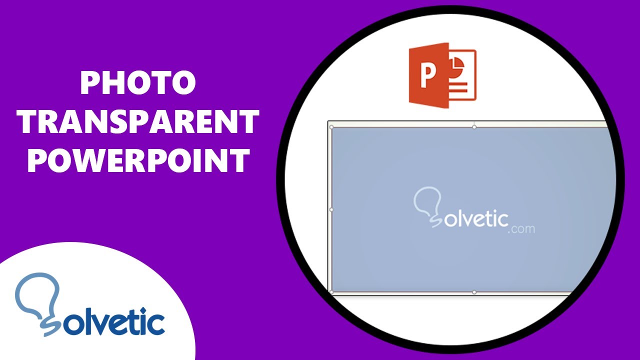 How To Make Photos Transparent PowerPoint YouTube How To Make Photos Transparent PowerPoint YouTube