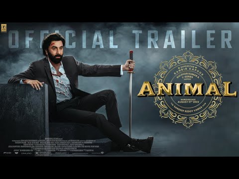 ANIMAL - Official Trailer | Ranbir Kapoor , Rashmika M, Animal Trailer ...