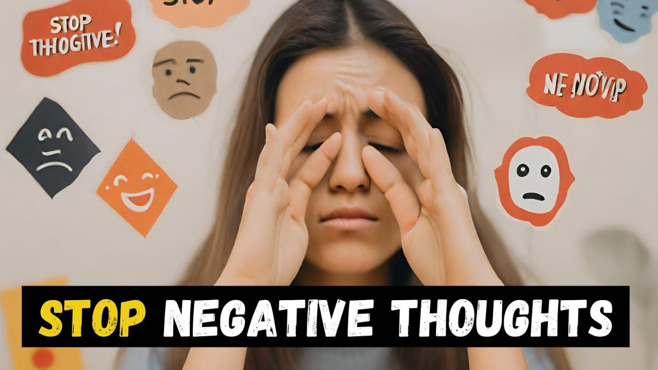 Conquer Negativity: A Guide to Stop Negative Thoughts and Feelings ...