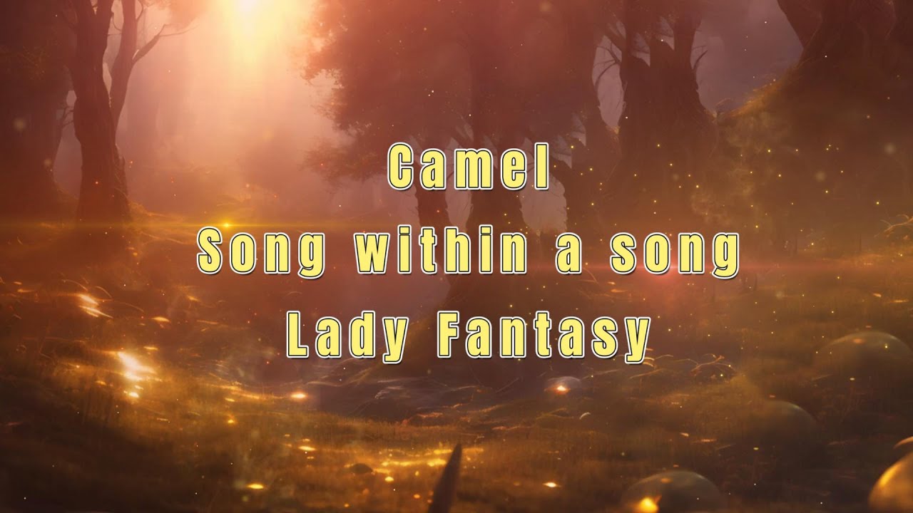 Song within a song and Lady Fantasy - YouTube