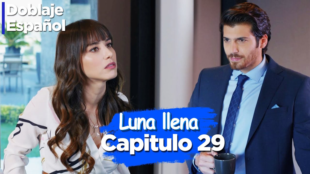 Luna llena Capitulo 29 (Doblado Español) | Dolunay - YouTube