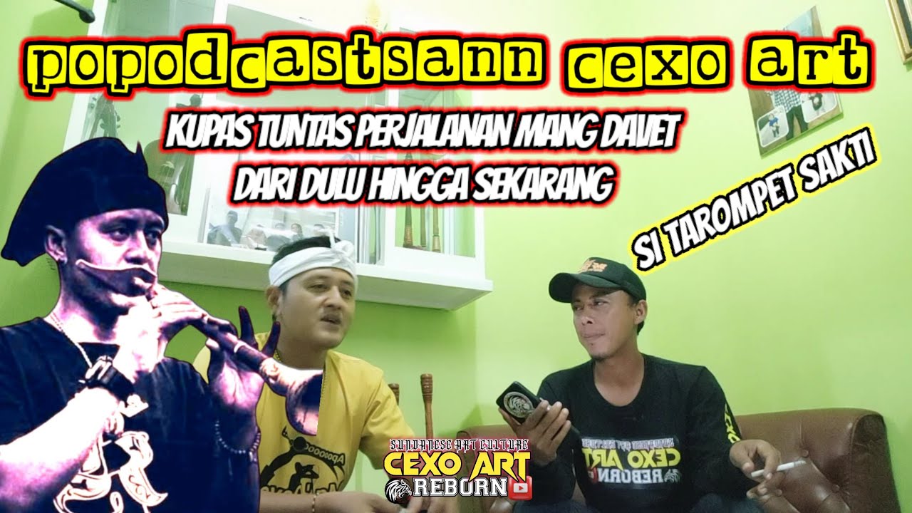 PODCAST MANG DAVET BEDAH TUNTAS KISAH MANG DAVET SI TAROMPET SAKTI ...