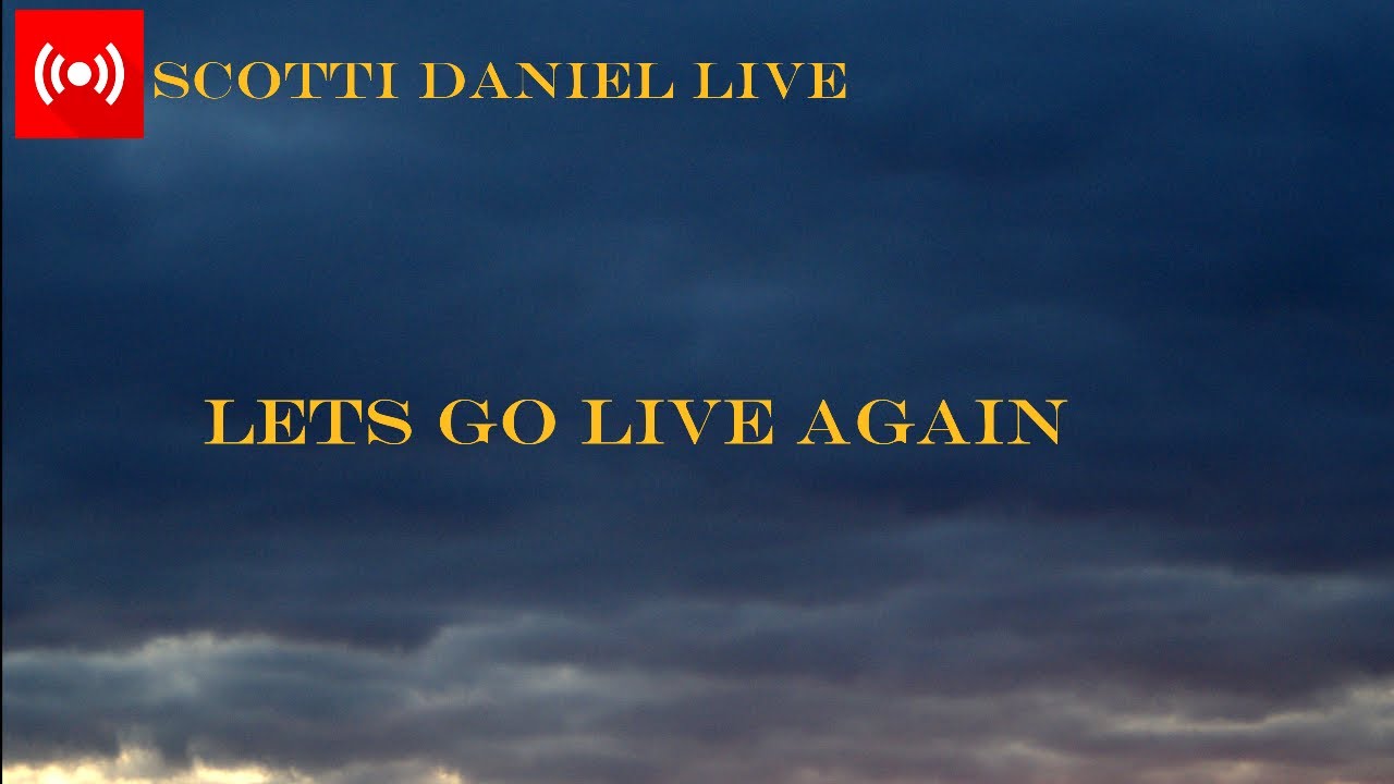 Lets go Live again. - YouTube