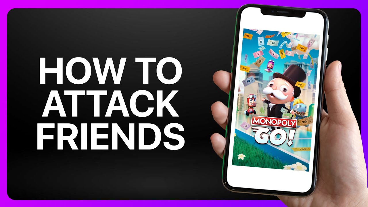 How To Attack Friends Monopoly Go Tutorial - YouTube