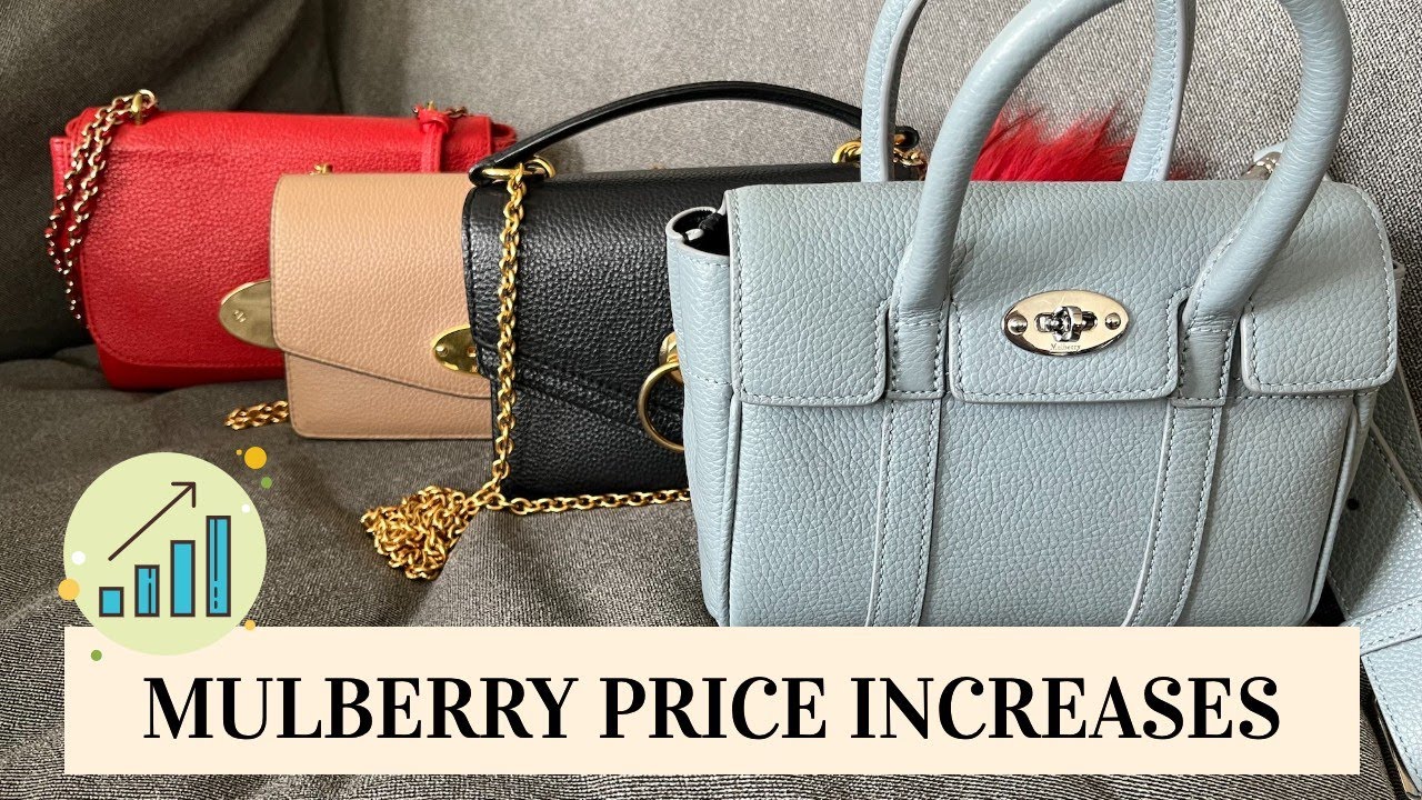 MULBERRY PRICES KEEP GOING UP! - YouTube