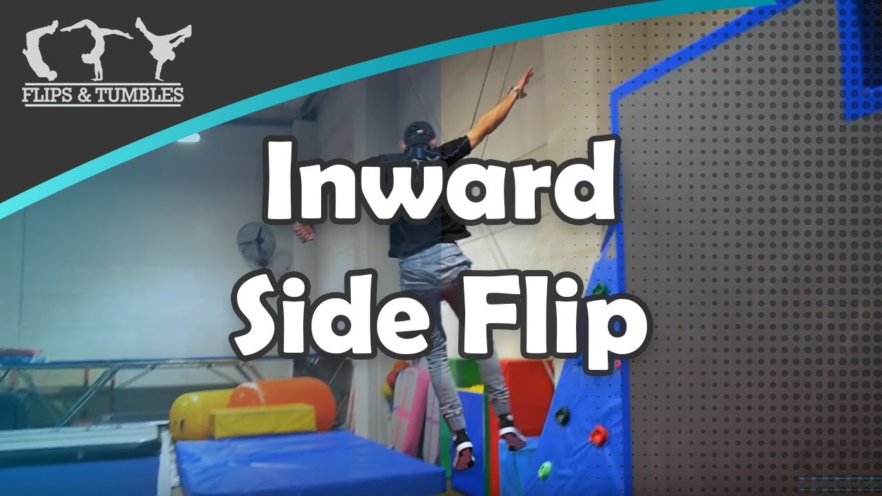 Inward Side || Flips & Tumbles Tutorials - YouTube