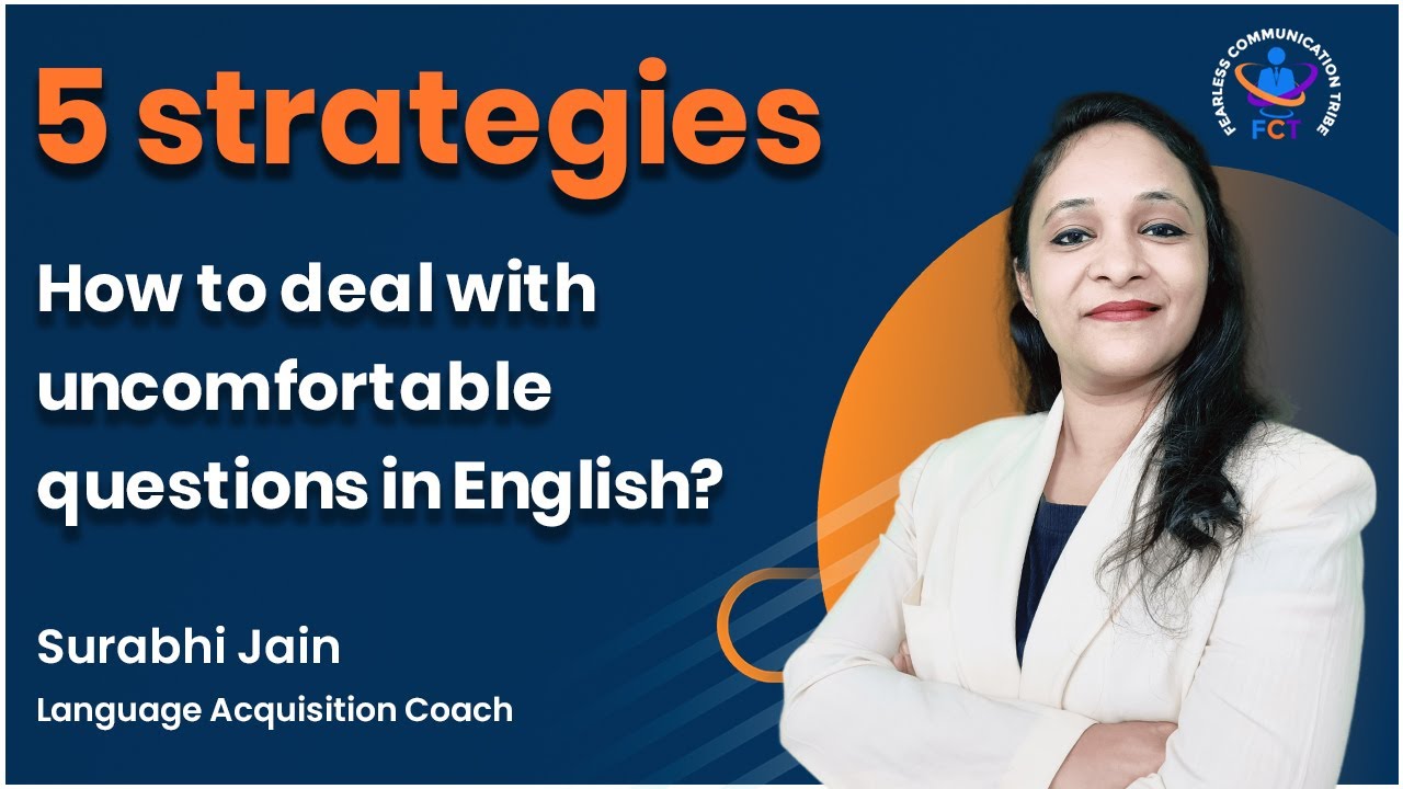 How to deal with uncomfortable questions in English | 5 Strategies ...