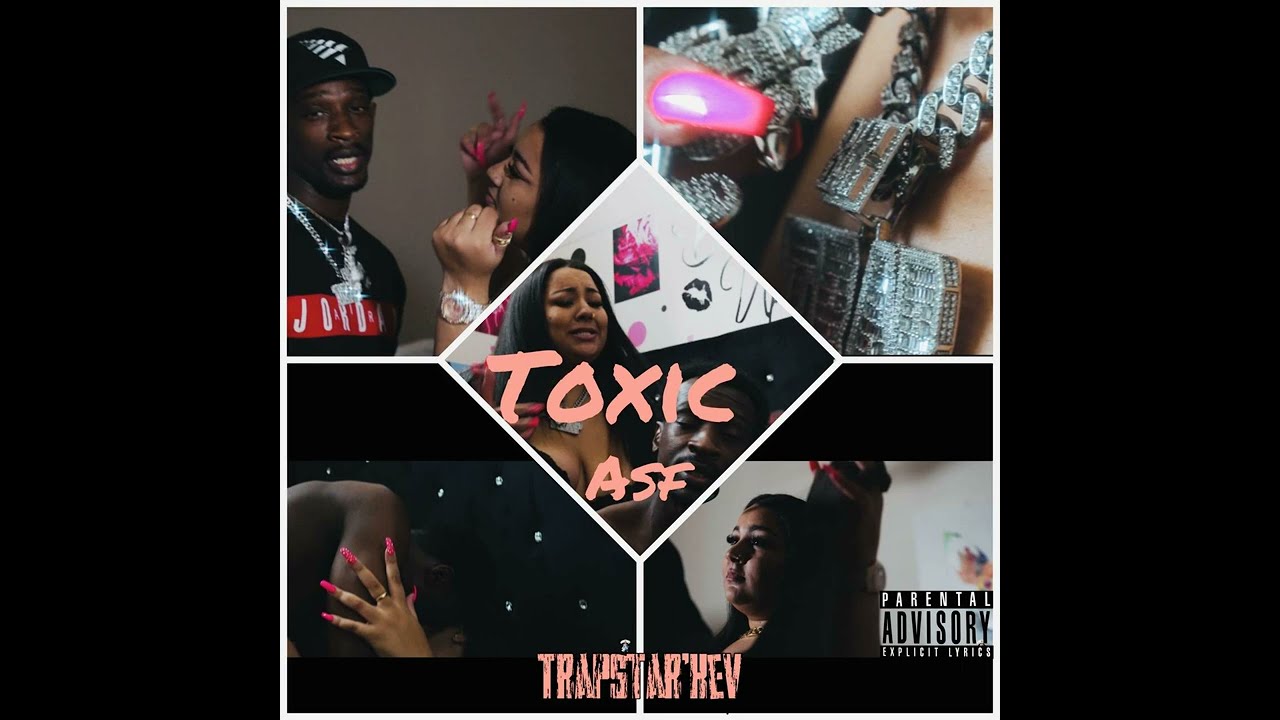 Trapstar'Kev - Toxic ASF - YouTube