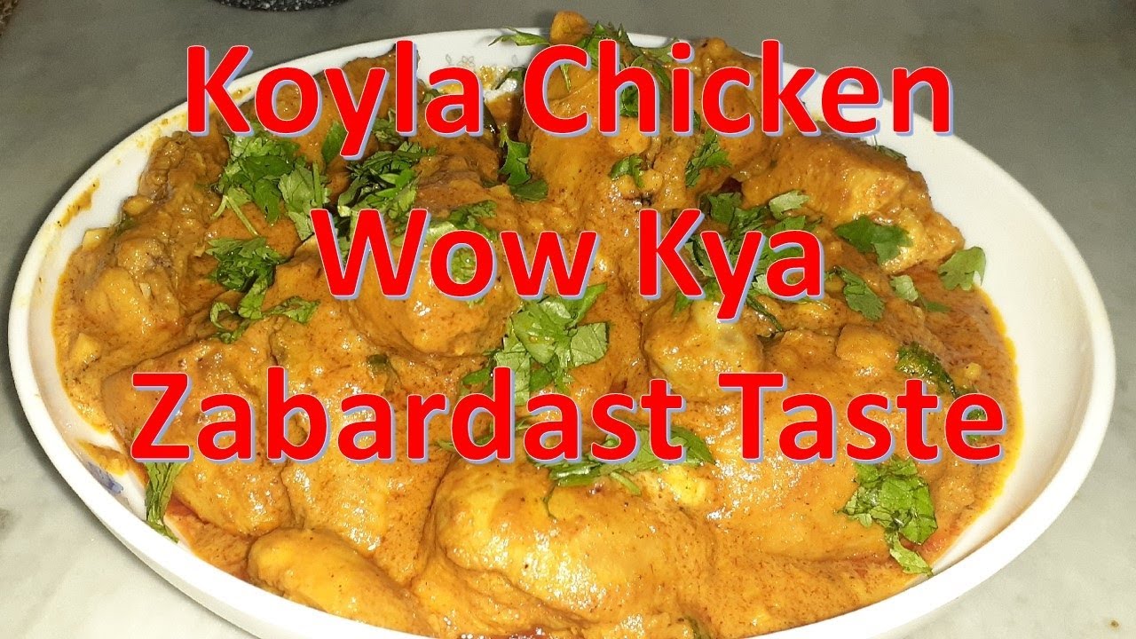 Koyla Chicken Delicious Unique Recipe #Voiceover1 - YouTube