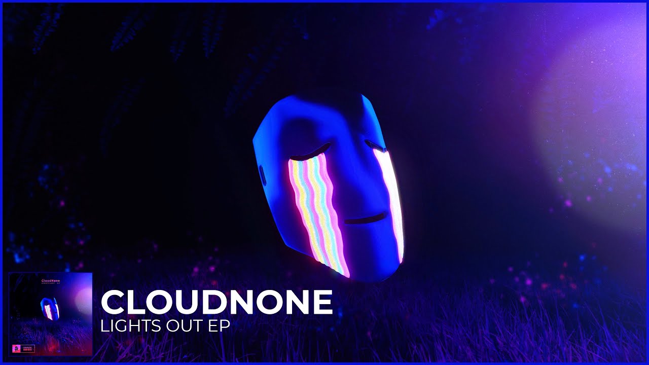 CloudNone - Lights Out EP [Full Mix] - YouTube