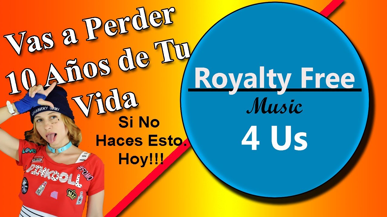 Vas a Perder 10 Años (Royalty Free • No Copyright) - YouTube